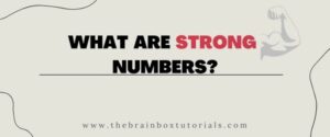 Strong Numbers - The Brainbox Tutorials
